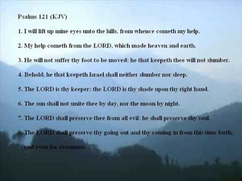 King James Version Bible Reading 2A - The whole chapter of Psalms 121