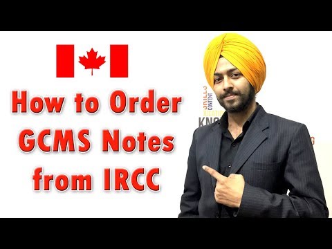 How to Order GCMS/CAIPS Notes from IRCC