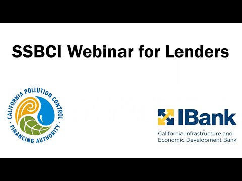 California SSBCI Webinar for Financial Institutions and Lenders