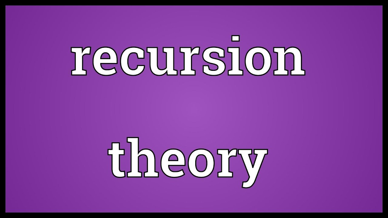 Recursion theory Meaning