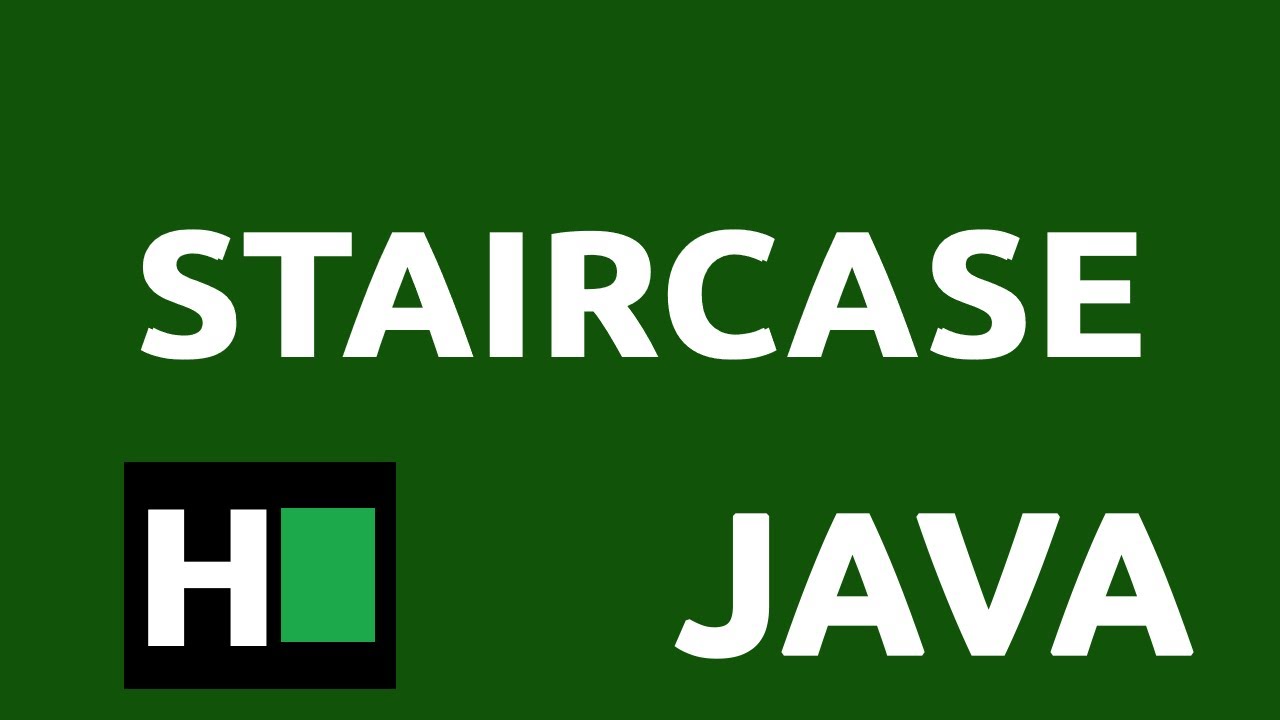 Staircase - HackerRank Solution (Java)