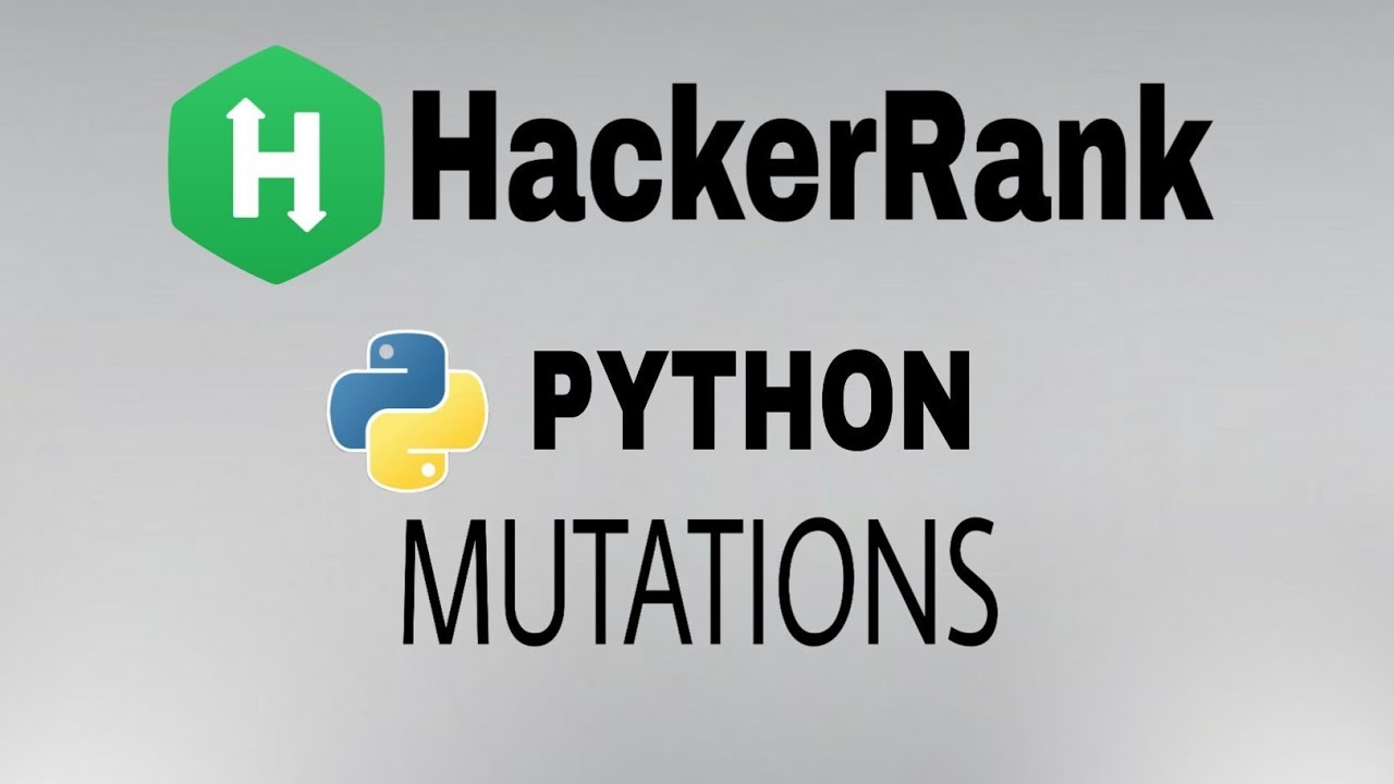 #17: Mutations | Hackerrank Python Solution | English Explanation