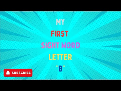 Exciting Start: Conquering My First "B" Sight Words! | English Vocabulary