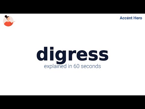 DIGRESS - Meaning and Pronunciation