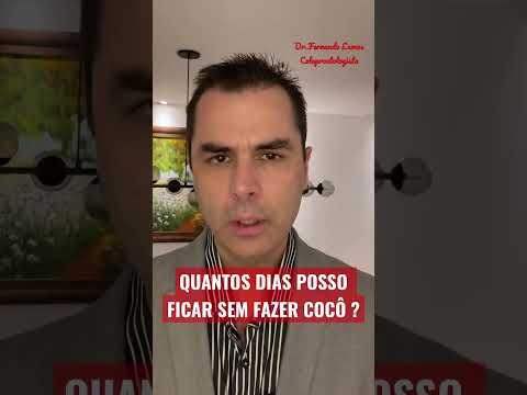 Quantos dias posso ficar sem defecar ? Dr.Fernando Lemos - Proctologista