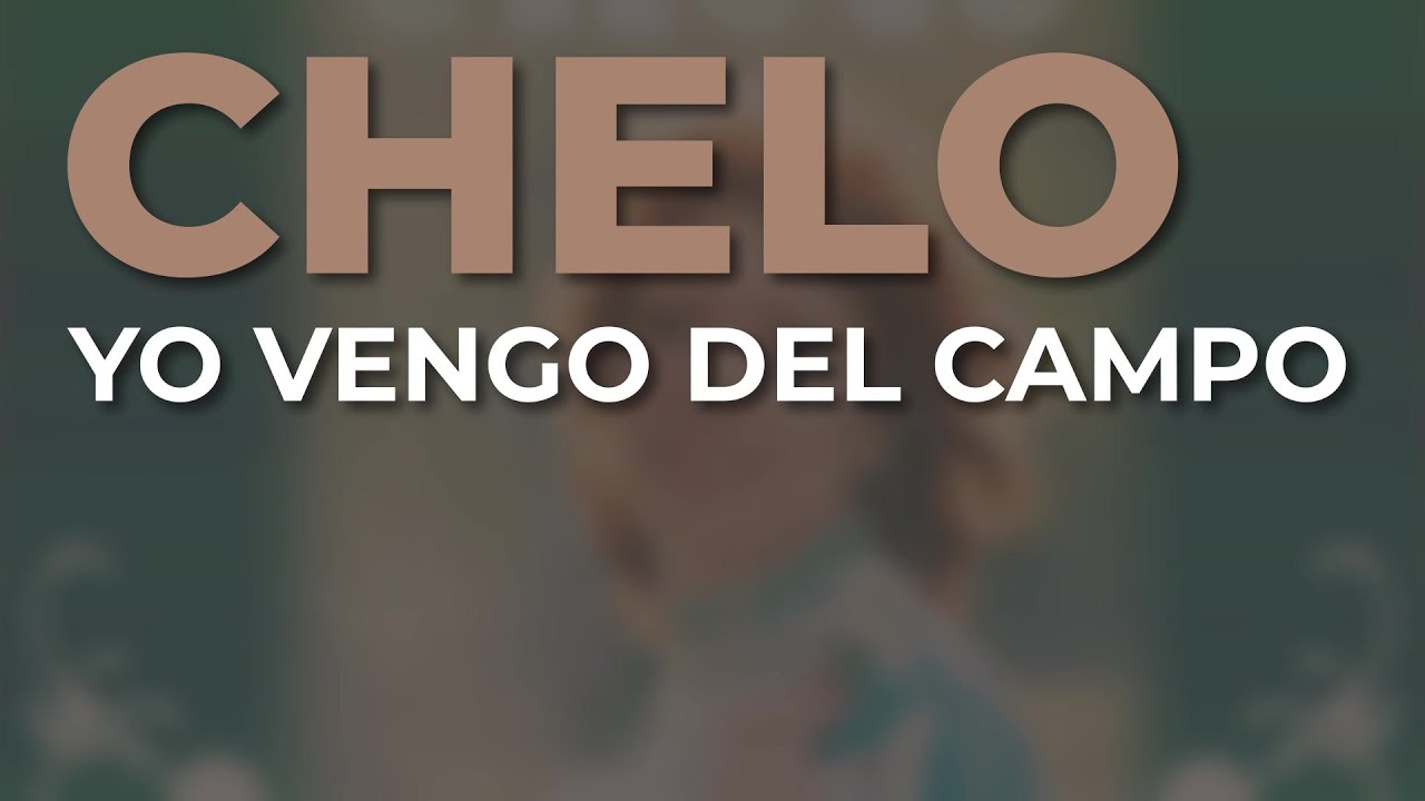 YO VENGO DEL CAMPO by Chelo from Haiti | Popnable