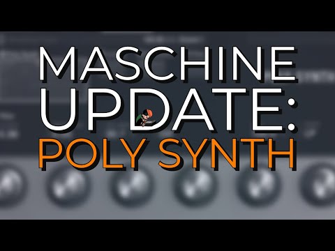 Maschine *Update* // NEW Poly Synth // What is it? How to use it? First Beat.