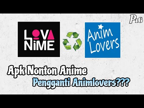 Apk Nonton Anime Pengganti Animlovers????