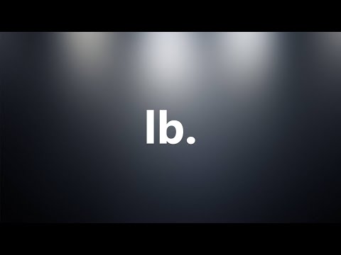 Lb. - Medical Meaning and Pronunciation