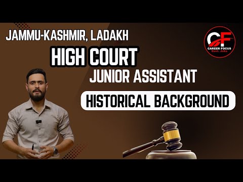 HISTORICAL BACKGROUND || JAMMU AND KASHMIR || HIGH COURT