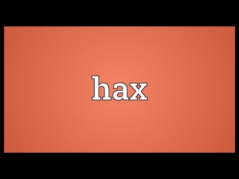 Hax Meaning