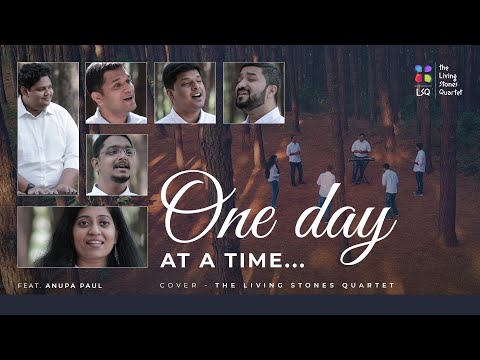 ONE DAY AT A TIME | THE LIVING STONES QUARTET | FT. ANUPA PAUL #thelsq