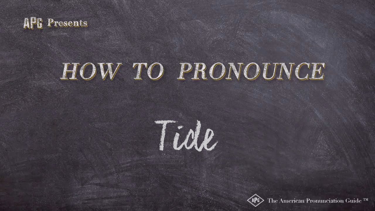 How to Pronounce Tide (Real Life Examples!)