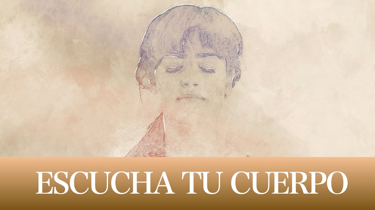 MEDITACIÓN GUIADA: Escucha los Mensajes de tu Cuerpo