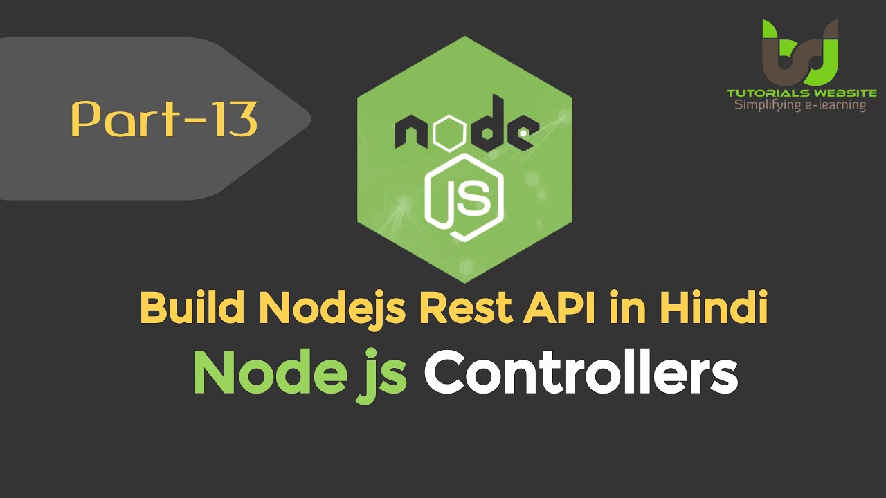How to create Controllers in Node js, Build Node.js REST API ...