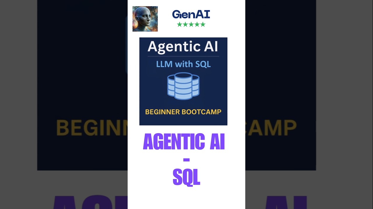 Agentic AI Bootcamp: How LLMs Use SQL to Think, Query & Automate Data Tasks
