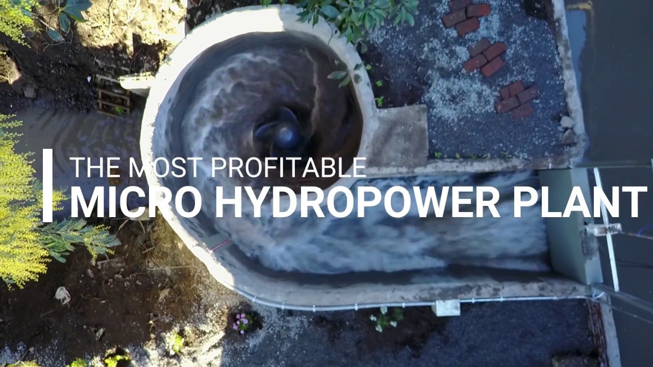 The Most Profitable Micro Hydro-power Plant