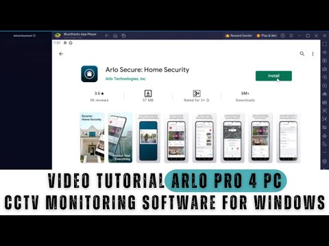 Arlo Pro 4 PC| How to Install & Configure Arlo Pro 4 App on a Windows OS