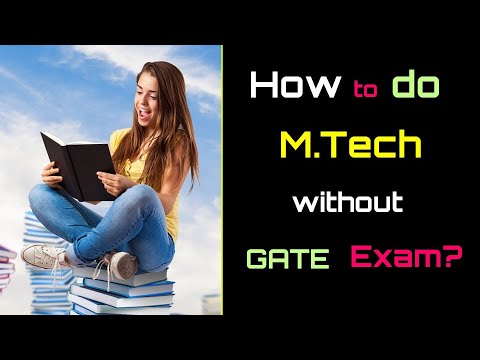 How to do M.Tech without GATE Exam? – [Hindi] – Quick Support