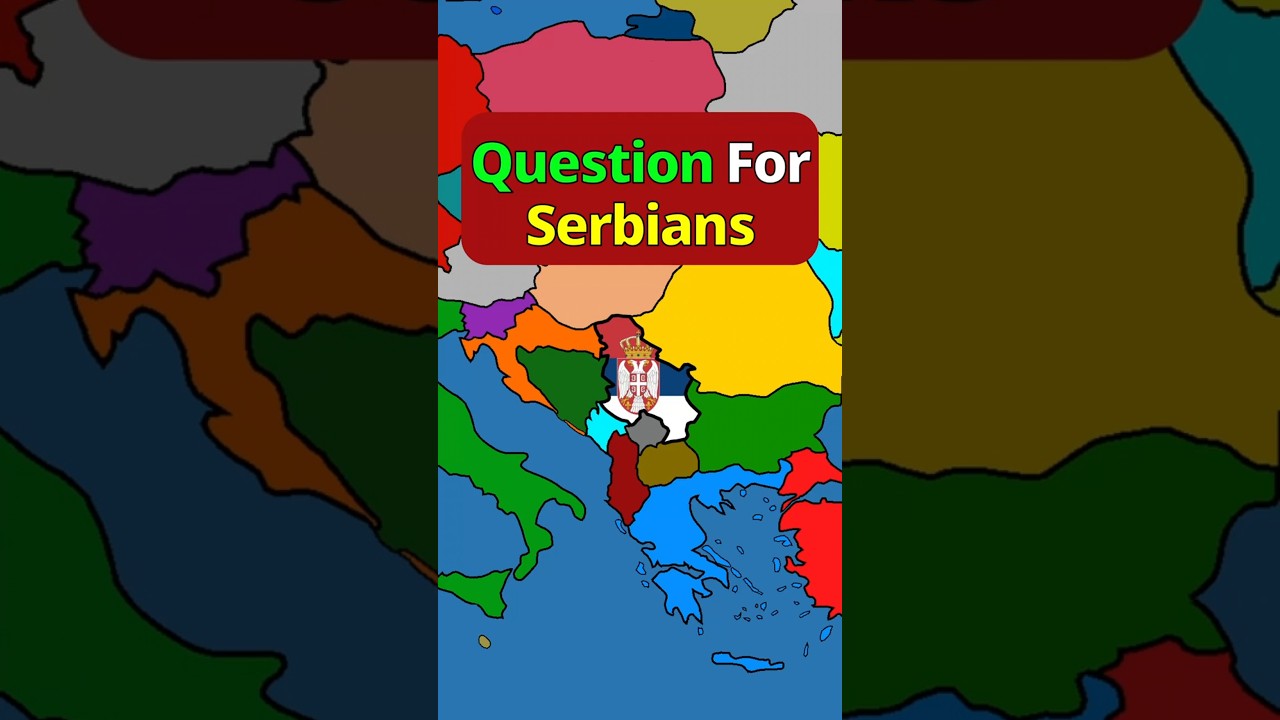 Question For Serbia #animatedmap #serbian #serbia