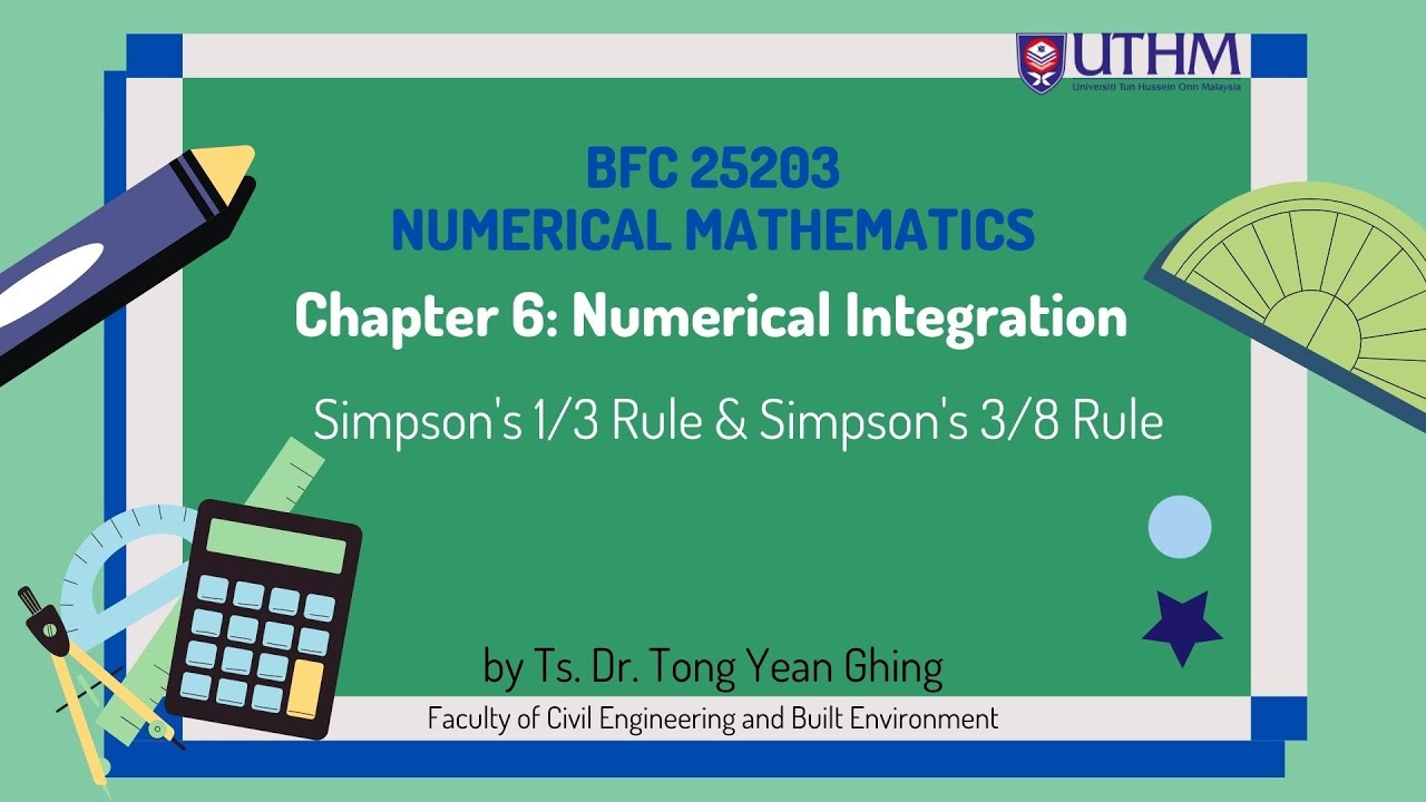 NUMERICAL METHOD (CHAPTER 6: NUMERICAL INTEGRATION)