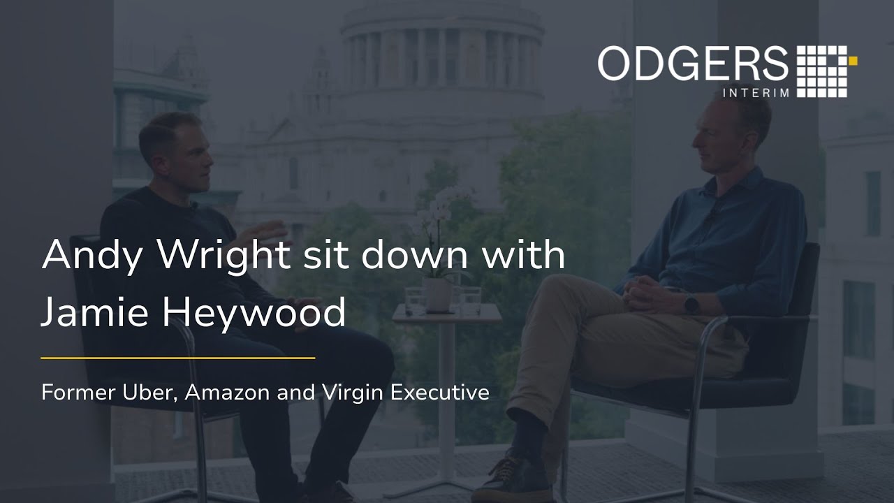 Andy Wright, Partner, Odgers Interim Technology Practice sit down with Jamie Heywood