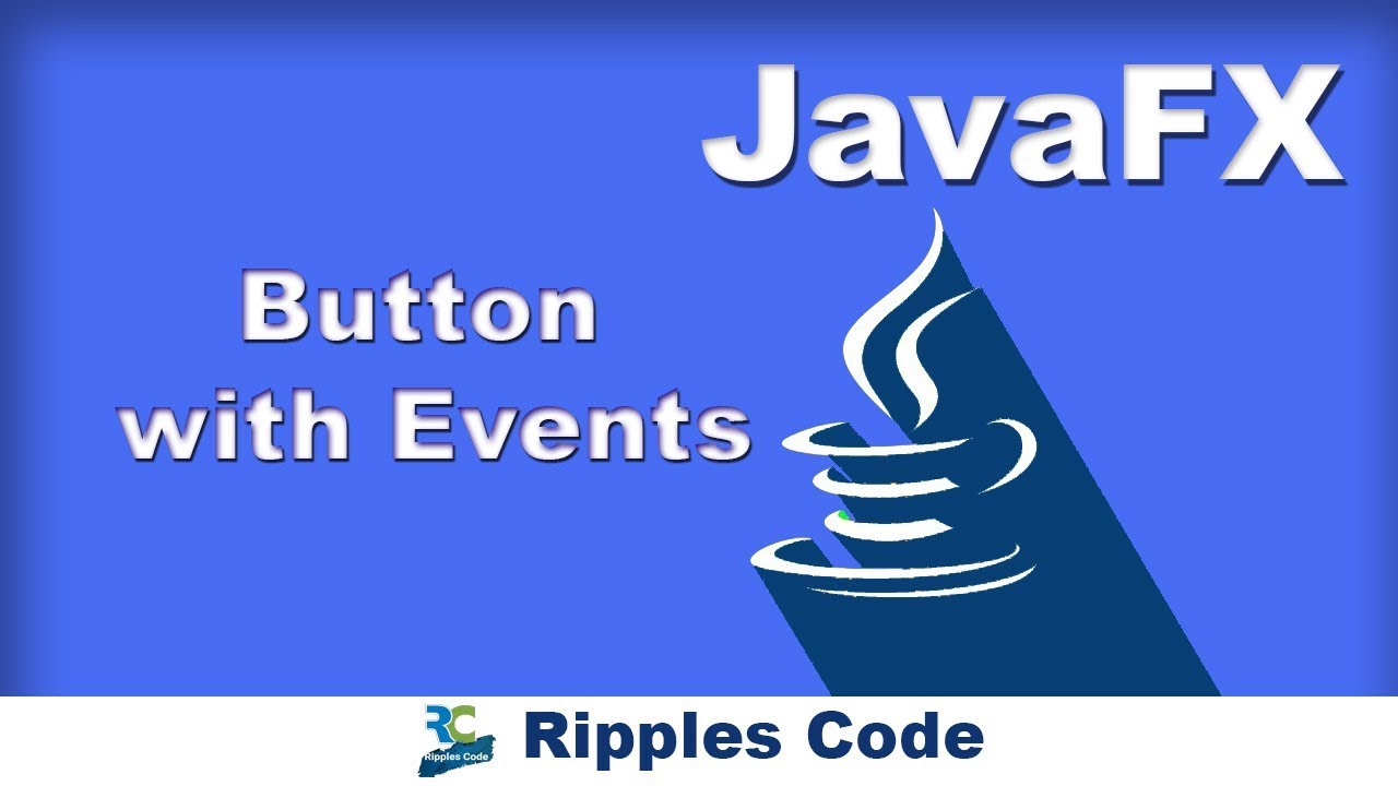 JAVA Fx Tutorial 4- Buttons with events