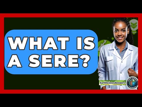 What Is A Sere? - Earth Science Answers