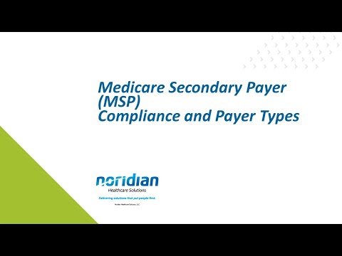 Medicare Secondary Payer (MSP) Compliance and Types