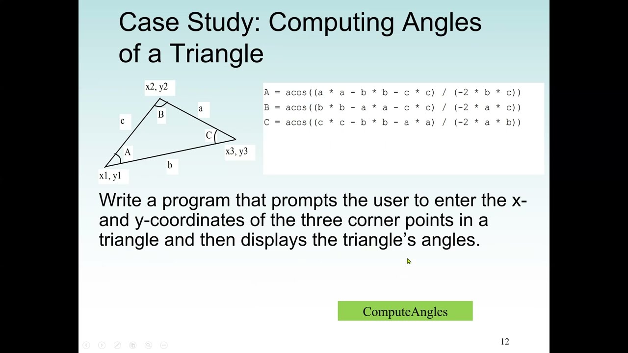 Java Math Class: Using the Methods in the Math Class. Java code to compute the angles of a triangle.