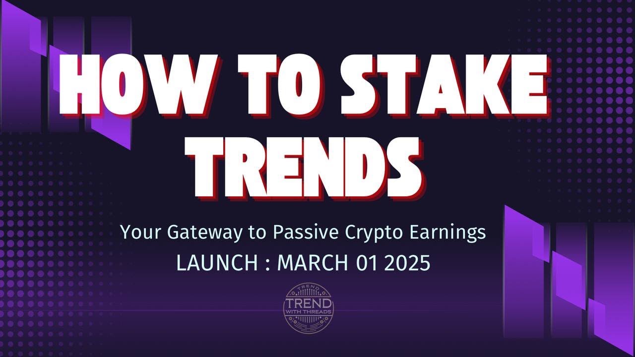 HOW TO STAKE TREND TOKEN STEP BY STEP GUIDE