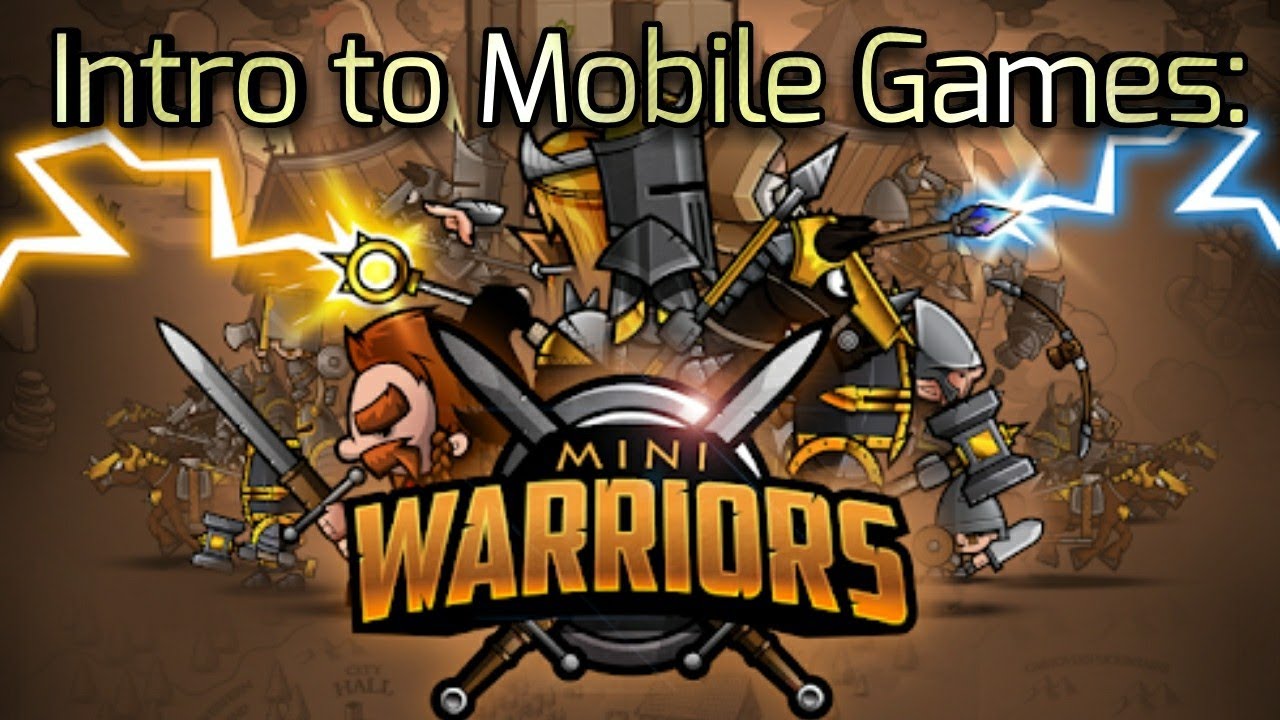 Intro to Mobile Games: Mini Warriors