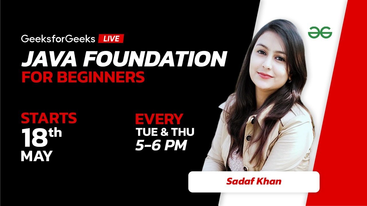 JAVA Foundation | Introduction Video | Sadaf Khan | GeeksforGeeks JAVA