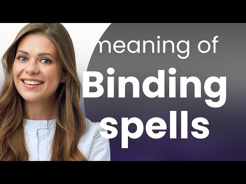 Understanding "Binding Spells": A Journey into Language and Magic