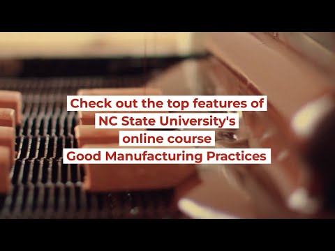 Good Manufacturing Practices NC State University Online Training