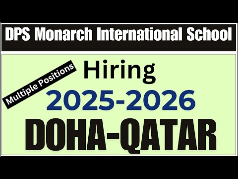 Teacher Job Vacancy in Doha Qatar 2025 | CBSE Affiliated School | DPS Monarch International School