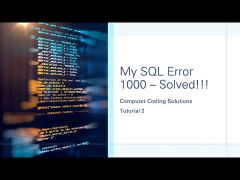 My SQL Error 1000 – Solved!