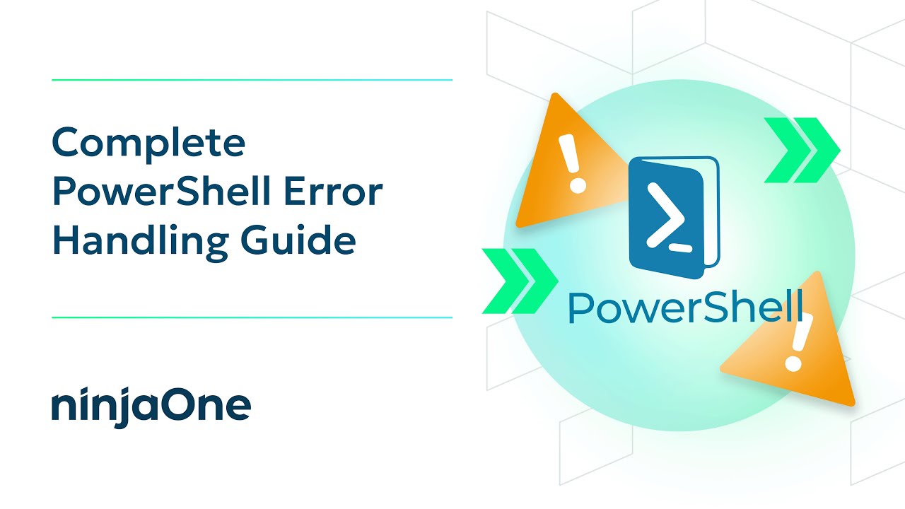 Complete PowerShell Error Handling Guide