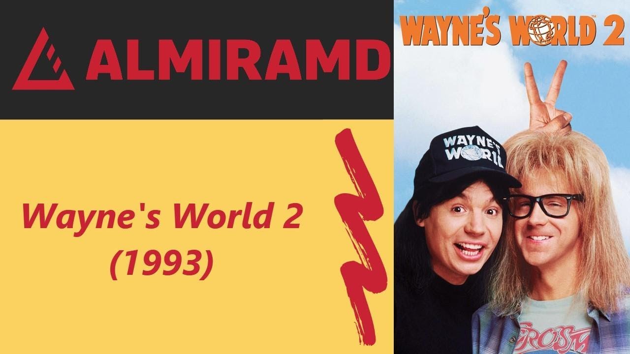 Wayne's World 2 - 1993 Trailer