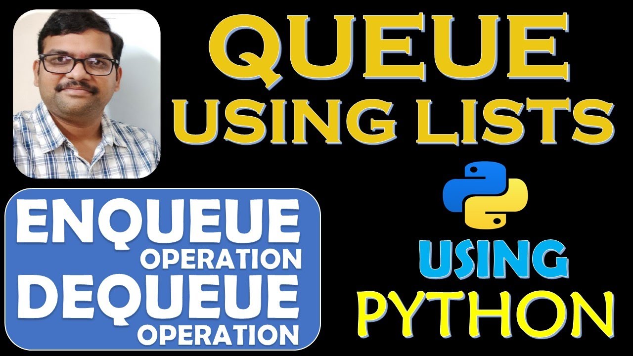 QUEUE IMPLEMENTATION USING LISTS IN PYTHON || QUEUE OPERATIONS || DSA USING PYTHON