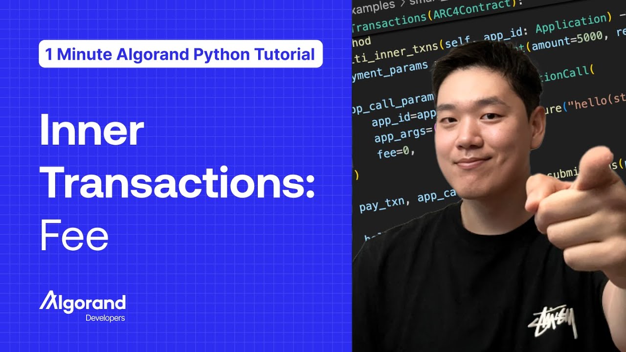 Inner Transactions: Fee | 1 Minute Algorand Python Tutorial