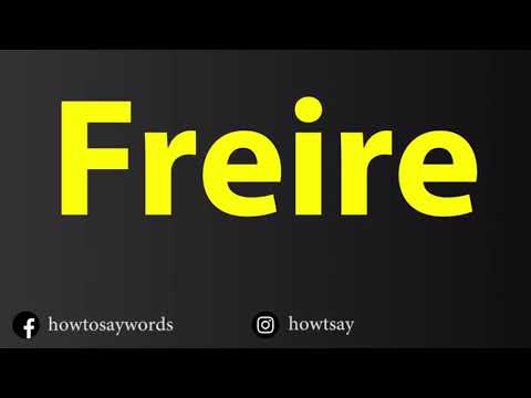 How To Pronounce Freire