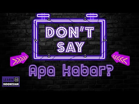 Don’t say “Apa kabar?” | Learn Indonesian | How to speak Indonesian Like a Native
