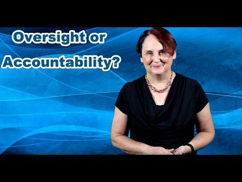 Oversight or Accountability?