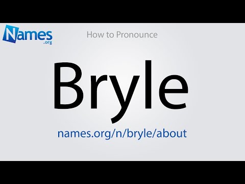 How to Pronounce Bryle