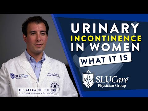 Female Urinary Incontinence Types and Diagnosis - SLUCare Urogynecology