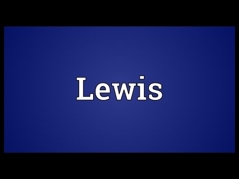 Lewis Meaning
