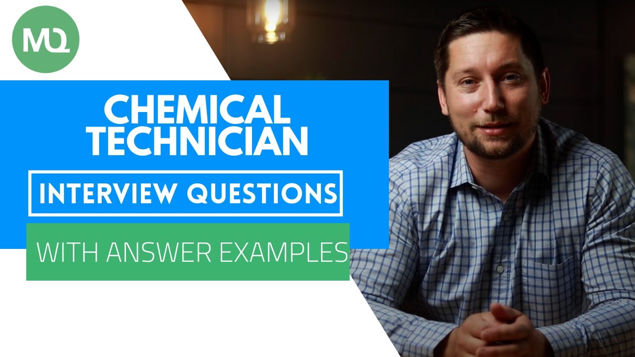 Chemical Technician Interview Questions with Answer Examples