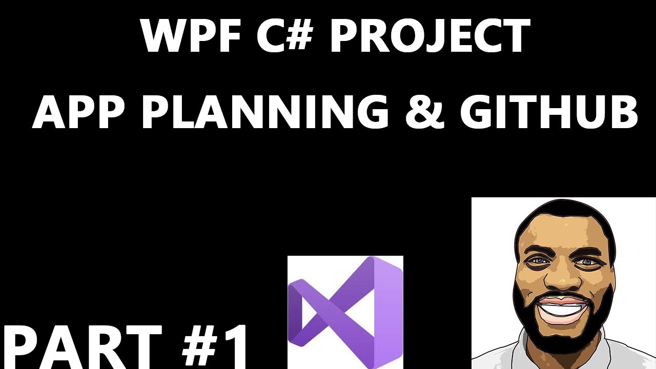WPF FirstName C# Project Gameplan and Github In Visual Studio #1