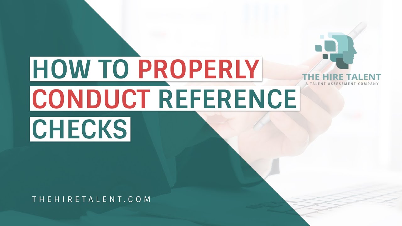 How To Properly Conduct Reference Checks